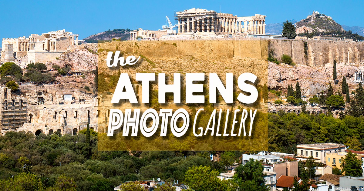 Athens Photo Gallery | Wanderlust Duo